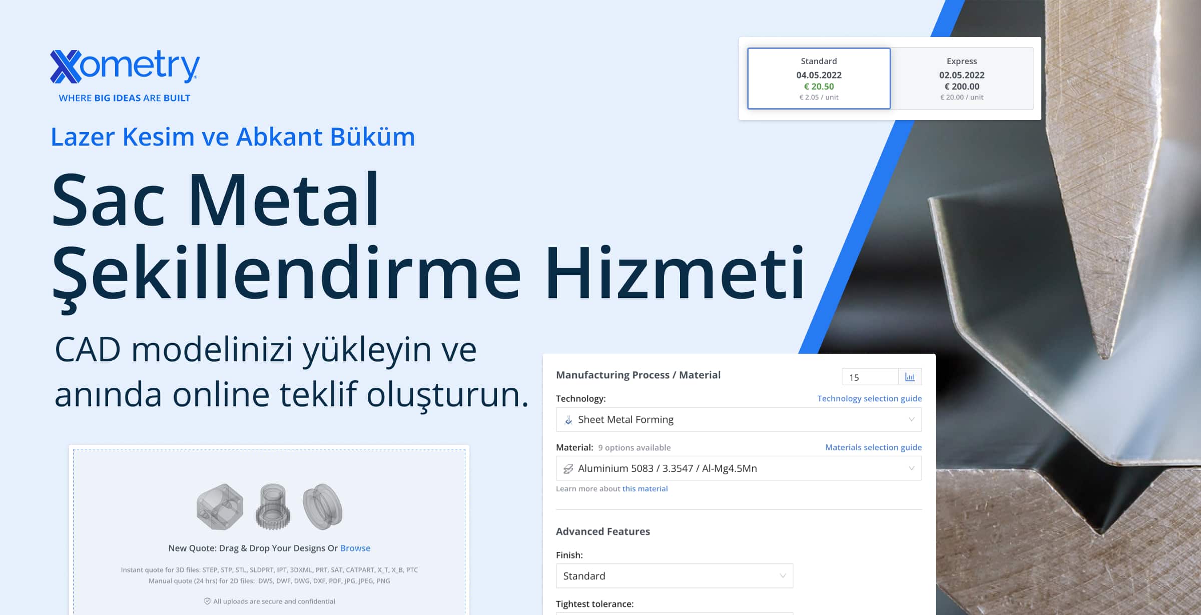 Online Sac Metal Şekillendirme Hizmeti | Xometry Türkiye